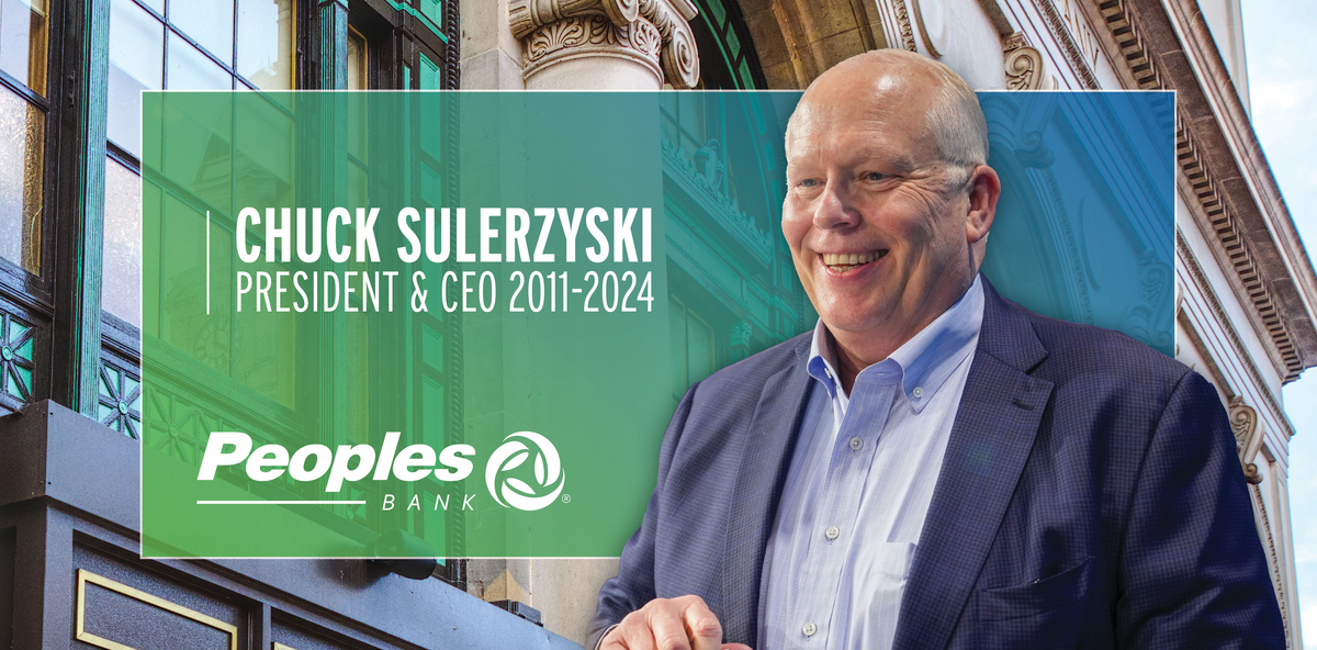Chuck Sulerzyski, Peoples Bank CEO, On Why Peoples is a Great Choice